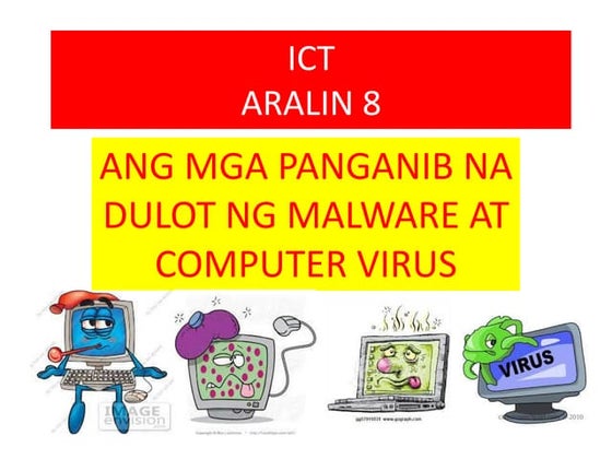 Ict lesson epp 4 aralin 8 mga panganib na dulot ng malware at computer virus | PPTX