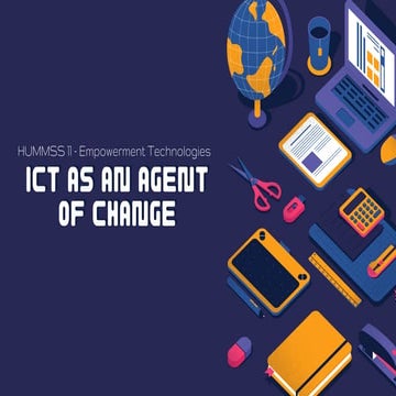 ICT AS AN AGENT OF CHANGE - EMPOWERMENT TECH.pdf