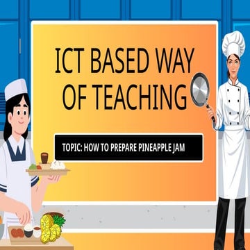 ICT-Based Interactive Teaching: Preparing Pineapple Jam with Digital ...