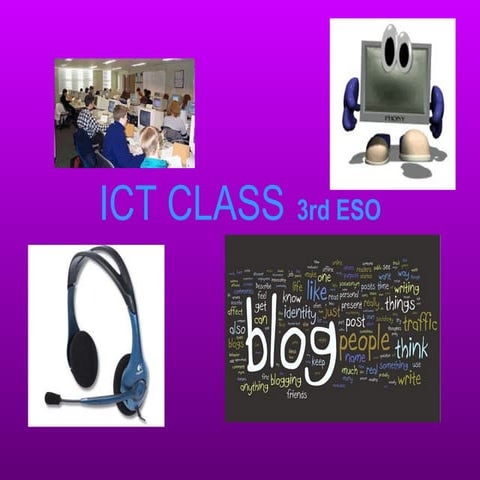 Ict class 3rd_eso[1] | PPT