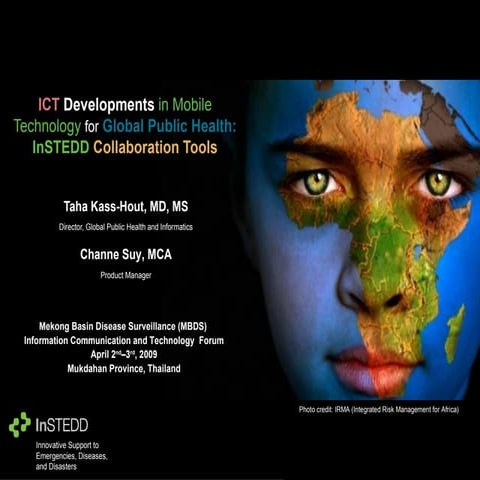 ICT Developments in Mobile Technology for Global Public Health: InSTEDD Collaboration Tools | PPT
