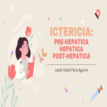 Clasificación de Ictericia, prehepatica, hepatica y posthepatica | PPTX