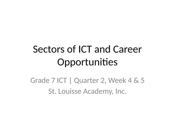 TLE Grade 7 - Sectors of ICT and Its Career and Business Opportunities ...