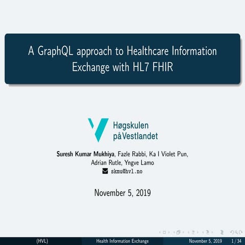 A GraphQL approach to Healthcare Information Exchange with HL7 FHIR | PPT
