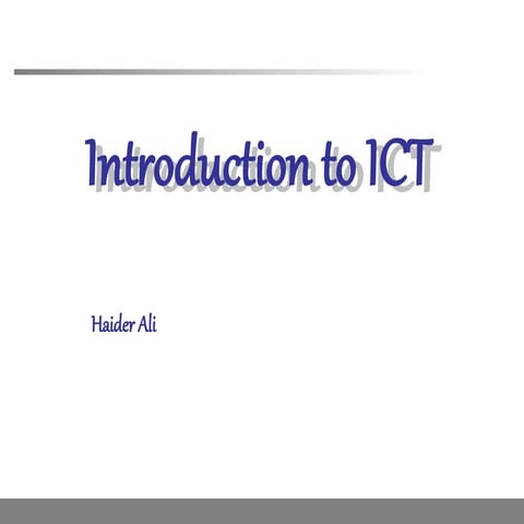 Introduction to Computer and Information and Communication Technology | PPT