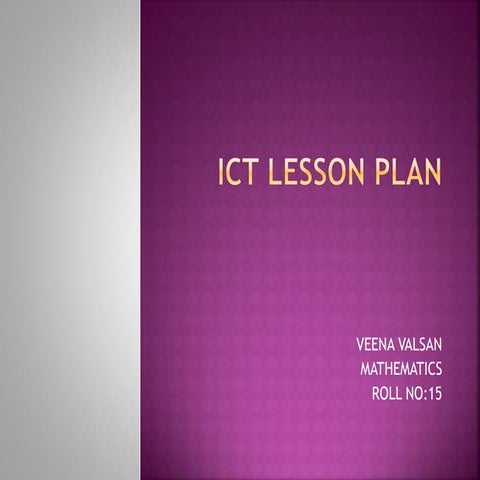 Ict lesson plan | PPT