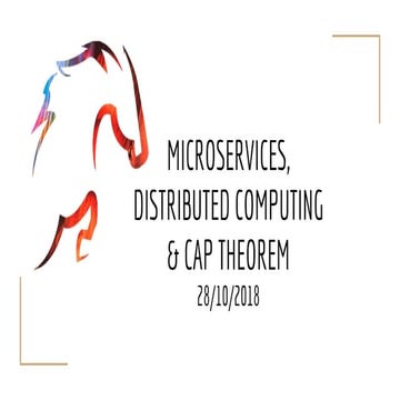 Microservices, Distributed Computing and CAP Theorem | PPTX