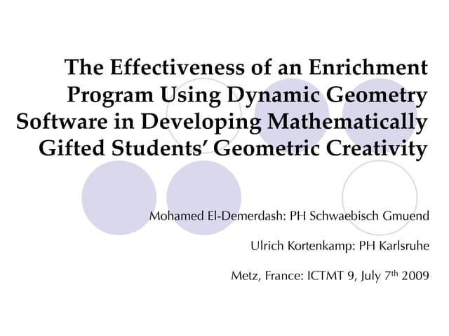 The Effectiveness Of An Enrichment Program Using Dynamic Geometry