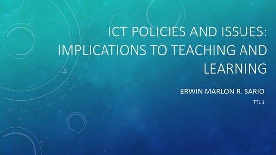 Ict Policies Ict Safety Issues And Uses Of Ict In Teaching And