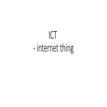 ICT pra kuliah 5 pengenalan ICT internet of thins.pptx
