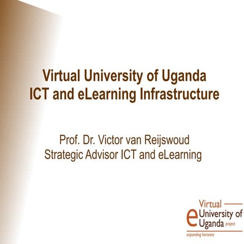 Virtual University of Uganda - ICT presentation | PDF