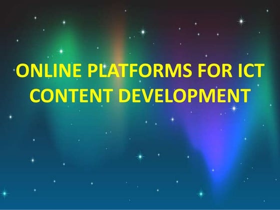 EmpTech Lesson 7 - Online Creation Tools, Platforms, and Applications for ICT Content ...