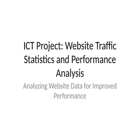 ICT_Project_Website_Traffic_Analysis.pptx