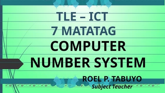 Grade 7 ICT : Computer Number Systems PPT-MATATAG Curriculum | PPTX