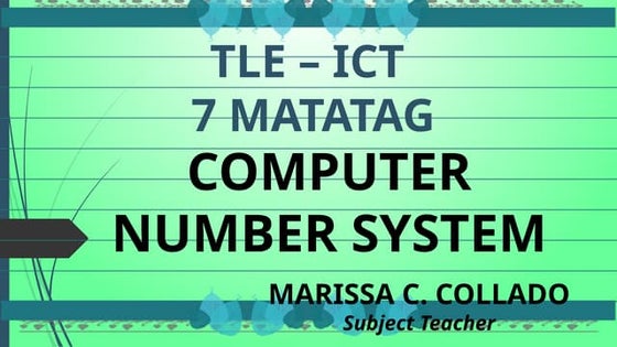 Grade 7 ICT : Computer Number Systems PPT-MATATAG Curriculum | PPT