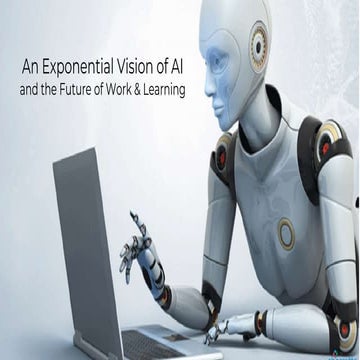 AI & an Exponential Future of Work & Learning | PPT