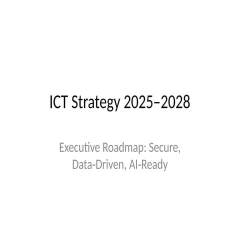 ICT_Strategy_Executive_rrrrrRoadmap.pptx