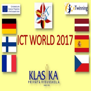 “Projekts “ICT WORLD 2017” – eTwinning Nacionālās balvas 2017 ieguvējs” | PPTX