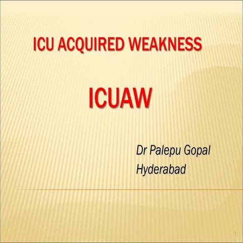 ICU Acquired Weakness | PPT