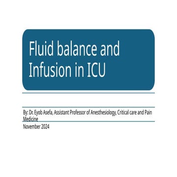 ICU Infusions and fluid balance in ICU.pptx