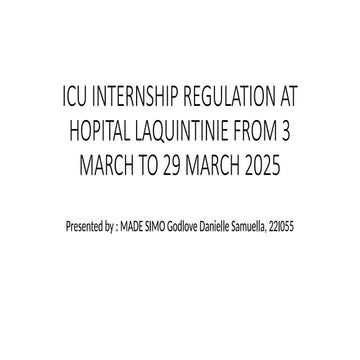 ICU INTERNSHIP REGULATION AT HOPITAL LAQUINTINIE FROM 3.pptx