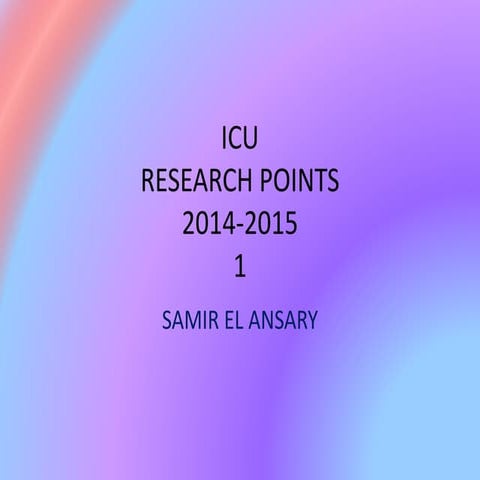 Icu research points 2015 1 | PPT