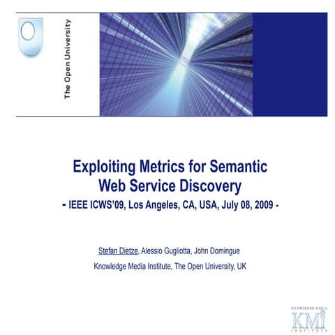 Exploiting Metrics for Semantic Web Service Discovery | PPT | Web Design and HTML | Internet