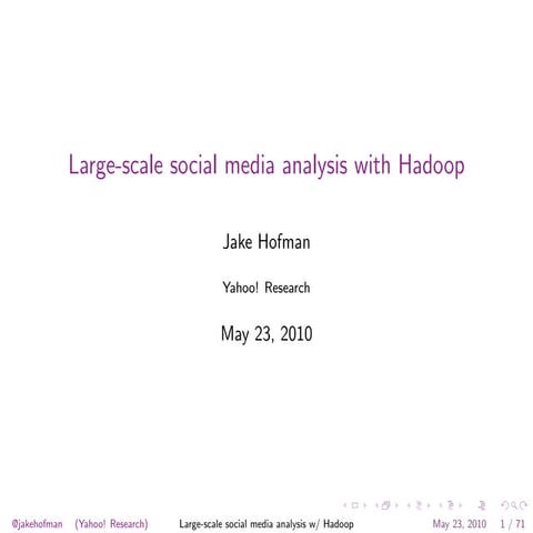 Large Scale Social Media Analysis With Hadoop Ppt