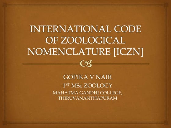 iczn(International Code of Zoological Nomenclature) | PPT