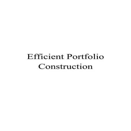 Efficient Portfolio Construction | PDF