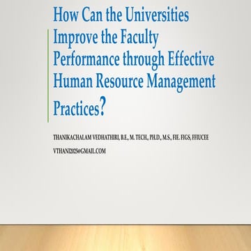 How can the universities improve the faculty performance? | PPTX