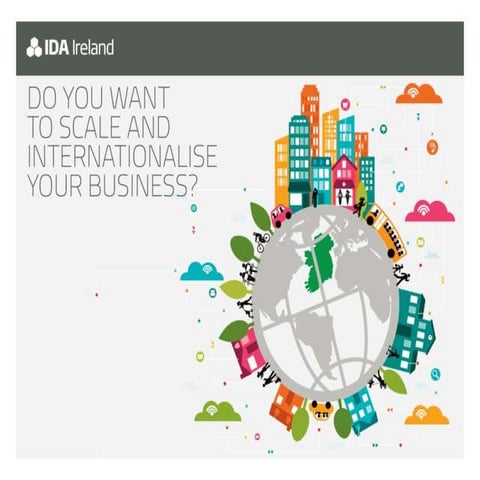 Scale and Internationalise your business from Ireland - Presentation | PPTX