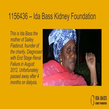 Ida bass kidney foundation | PPTX | Medical Health