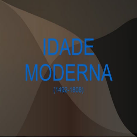 Idade moderna | PPT