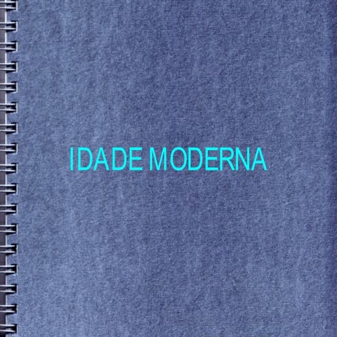 Idade moderna | PPT