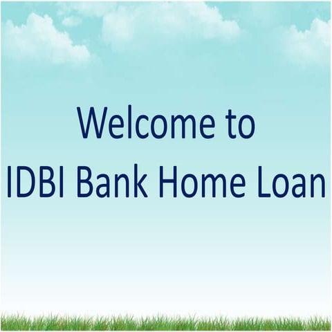 Idbi home loan | PPT