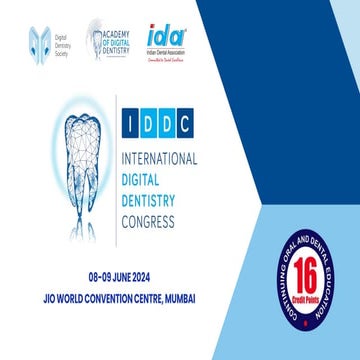 IDDC 24 presentation.pptx ABOUT DENTAL CONFERENCE | PPTX