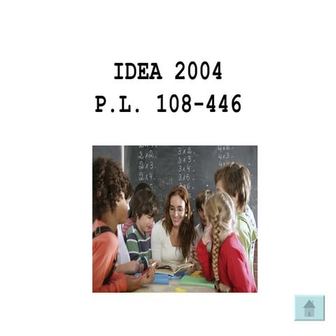 IDEA 2004 (P.L. 108-446) | PPT