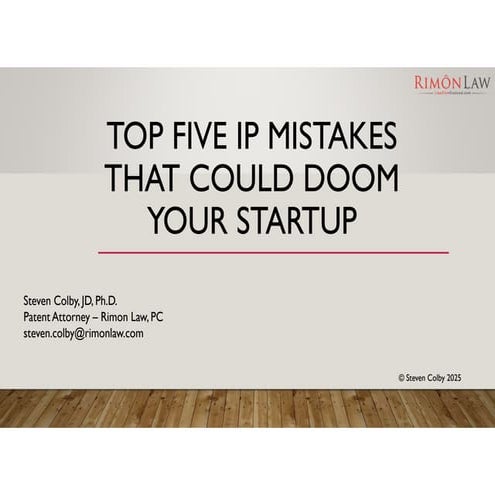 Top Five IP Mistakes that Could Doom Your Startup | PDF