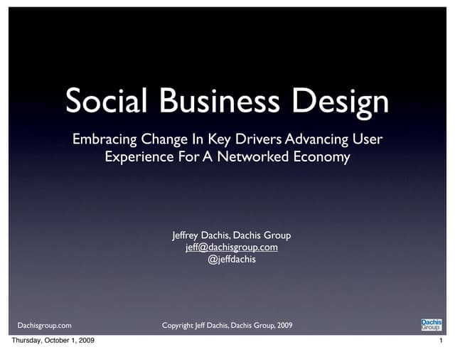 Social Business Design Embracing Change In Key Drivers Advancing User ... Social Business Design Embracing Change In Key Drivers Advancing User ...