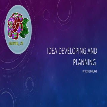 Idea development and planning 2 | PPTX