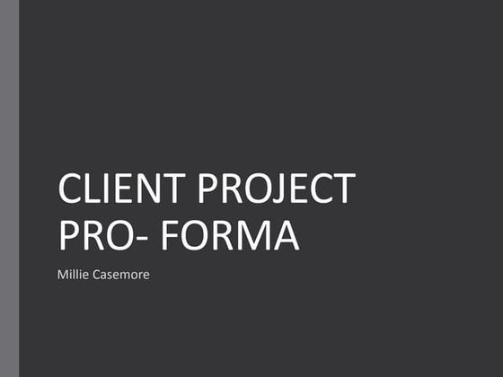 Idea development pro forma | PPT