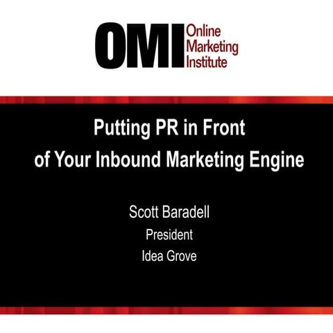 Putting PR in Front of Your Inbound Marketing Engine | PPT