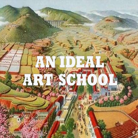 An Ideal Arts School | PPS