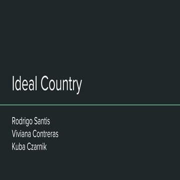 Ideal country | PPTX