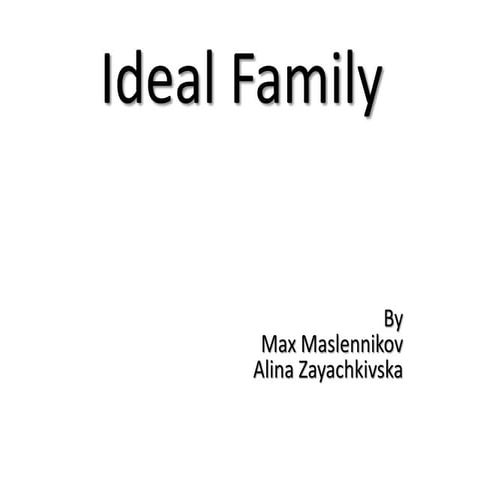 Ideal family | PPTX