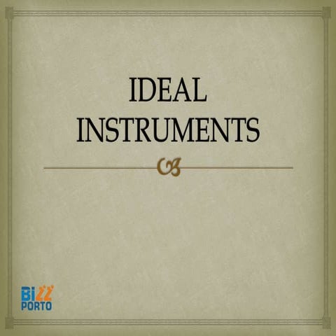 Ideal instruments ppt | PPT