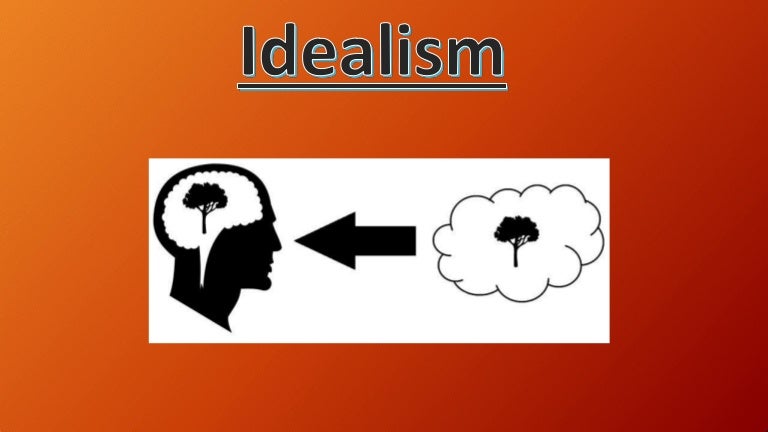 Idealism