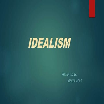 Idealism m,ed | PPT