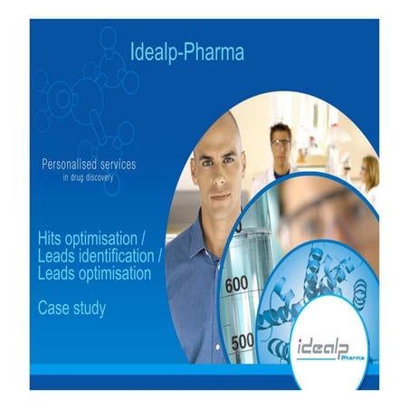 Idealp Pharma Hits & Leads Optimisation Case Study 1 | PDF